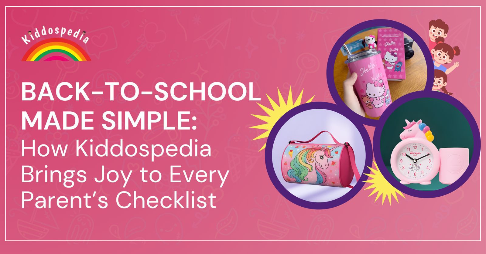 Back-to-School Made Simple: How Kiddospedia Brings Joy to Every Parent